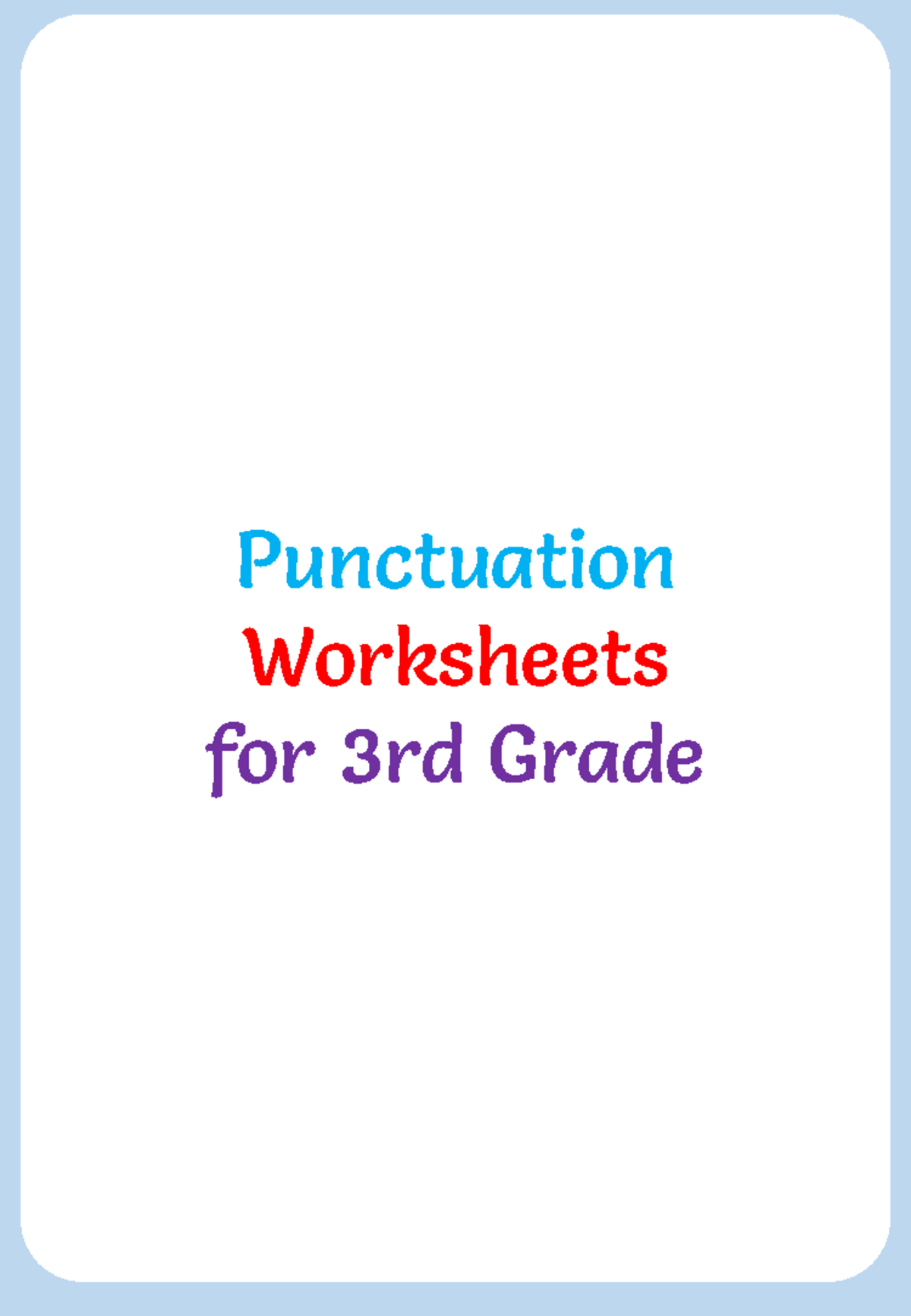 Punctuation worksheet for 3rd grade - Punctuation Worksheets for 3rd ...
