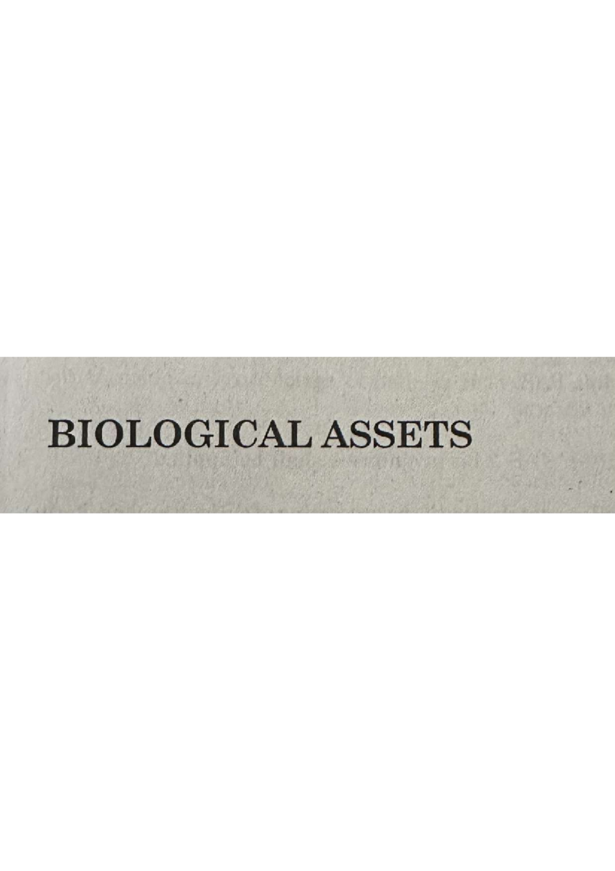 Biological Assets Overview - BIO ASSETS LECTURE by Valix - Studocu