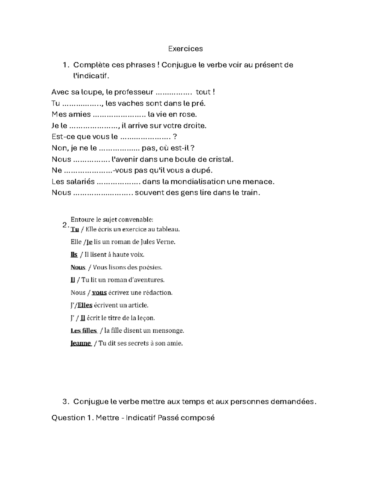 Tarea 2 - okokookokoko - Exercices Complète ces phrases! Conjugue le ...