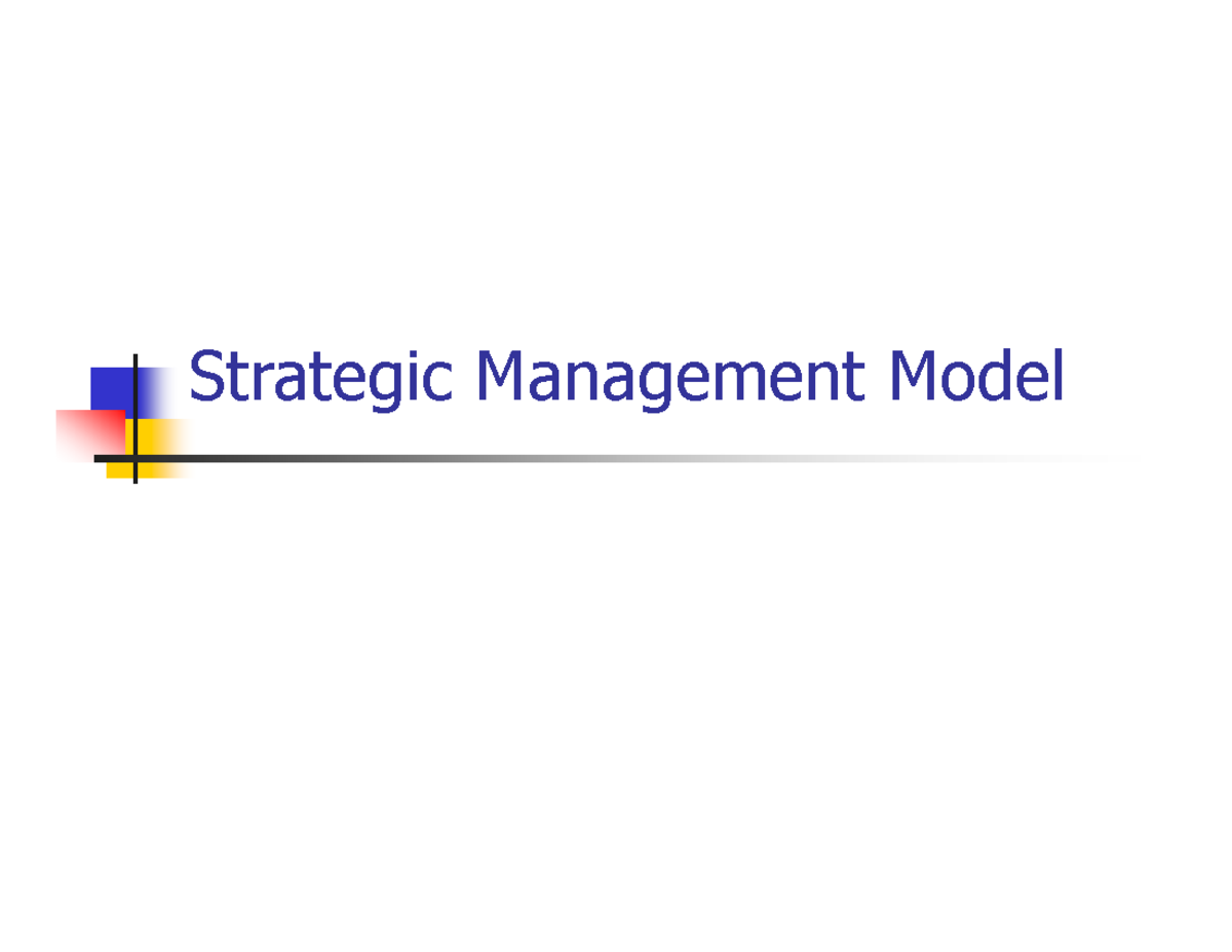Chapter 6 Strategic Business Model - Strategic Management Model ...