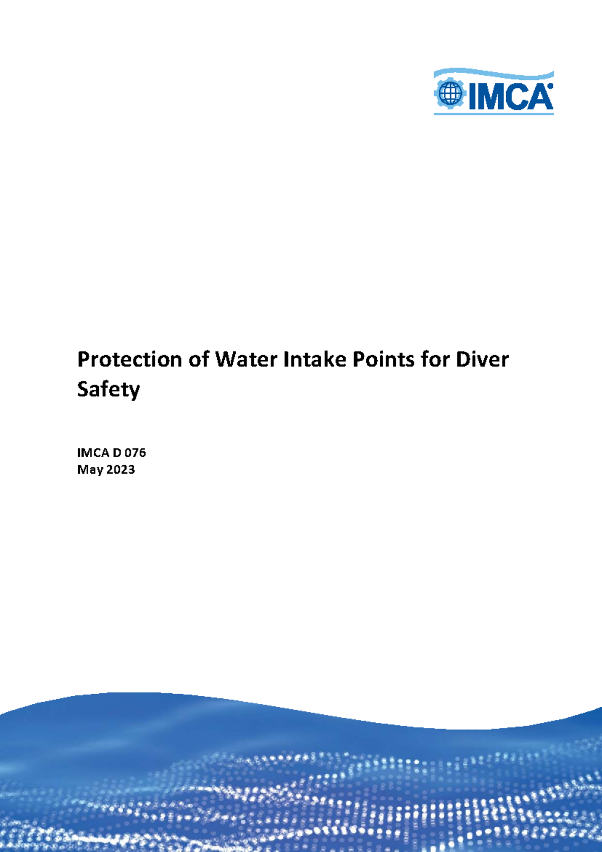 IMCA D 076 - Recommended Practices for Diver Safety at Water Intakes ...