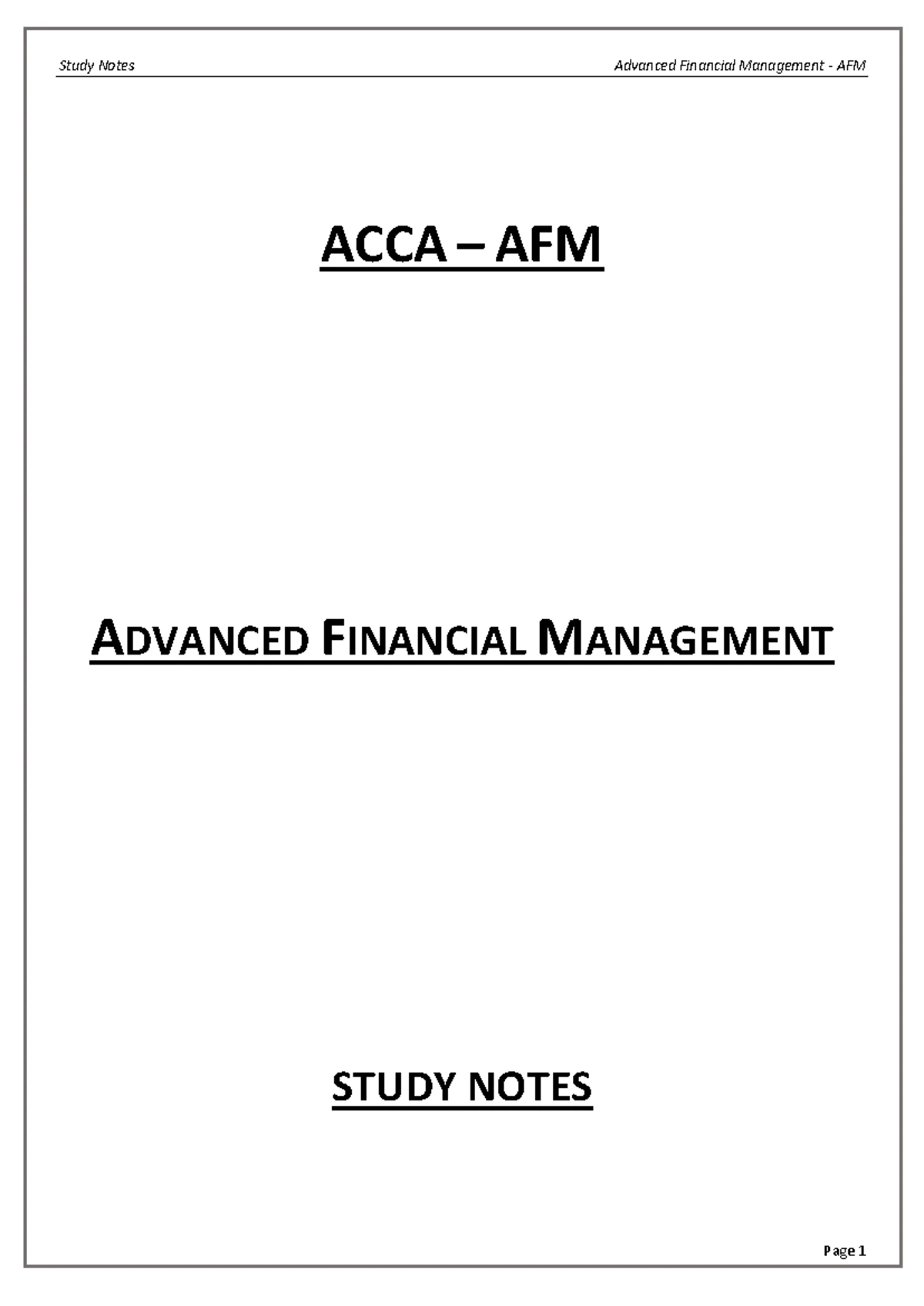 AFM - Short notes - ACCA – AFM ADVANCED FINANCIAL MANAGEMENT STUDY ...