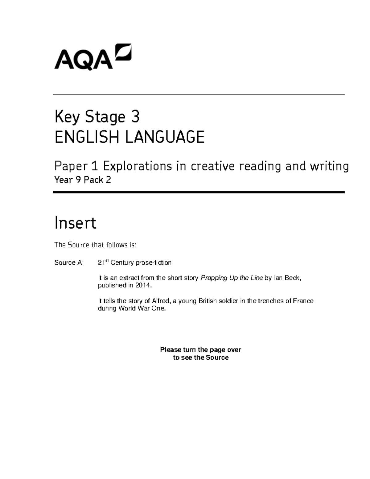 L8 - Y9 KS3 Paper 1 Exploring 'Propping Up the Line' by Ian Beck - Studocu