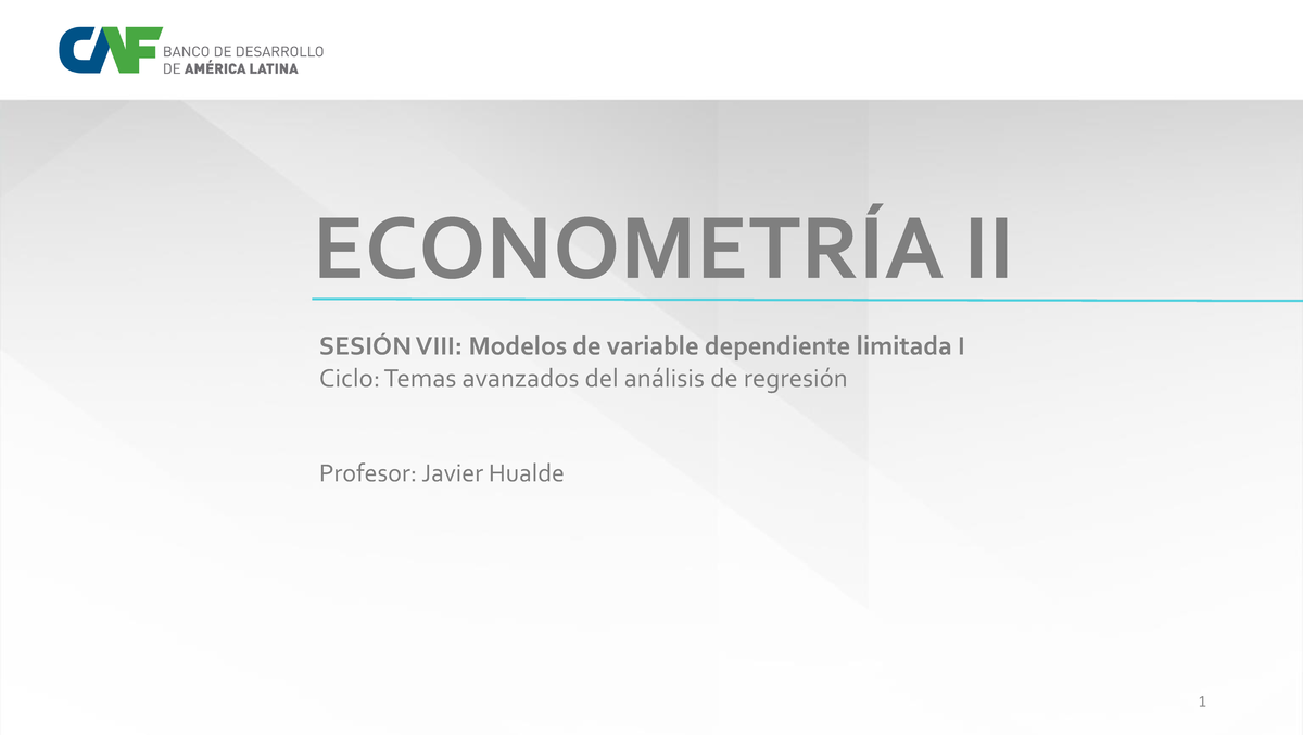 ECONOMETRÍA II: Modelos de Variable Dependiente Limitada I - Studocu