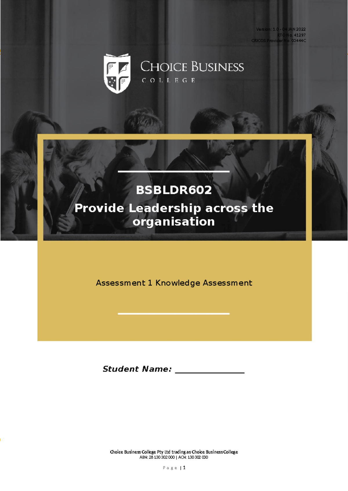 BSBLDR602 Assessment 1: Knowledge Questions for Leadership Skills - Studocu