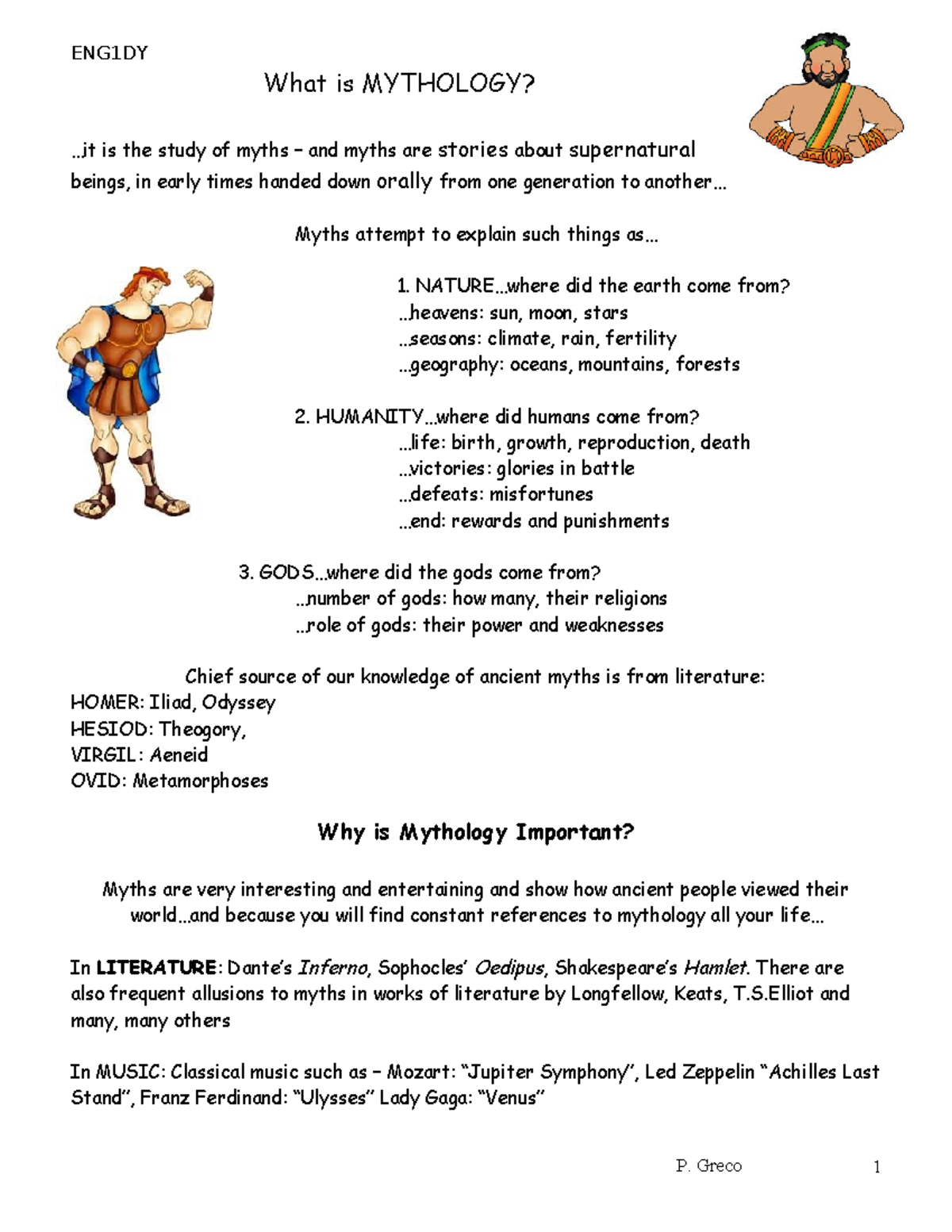 ENG 1DY Indroduction to Mythology - ENG1DY What is MYTHOLOGY? .. is the ...