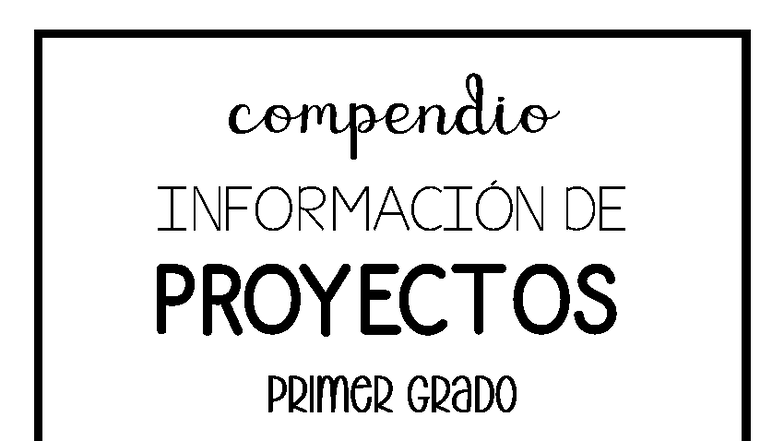 Compendio de Proyectos para Primer Grado NEM: Metodologías y Evaluación ...