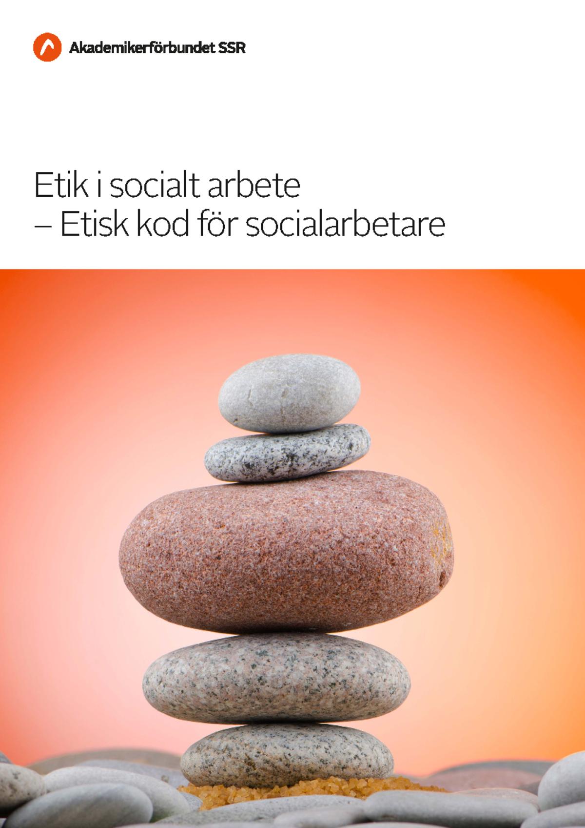 Etik och socialt arbete: En etisk kod för socialarbetare 2017 - Studocu