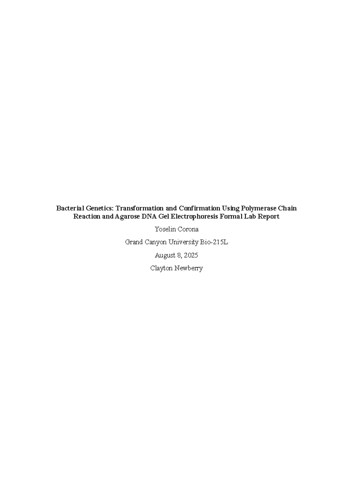 Bacterial Genetics Lab Report: Transformation & PCR Analysis (BIO 101 ...