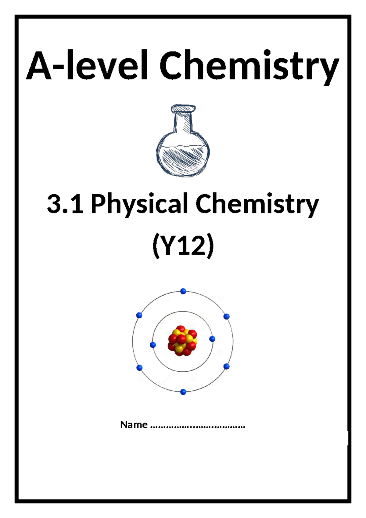 Chemistry 3.1 Physical Chemistry (Y12) Lesson Notes and Outcomes - Studocu