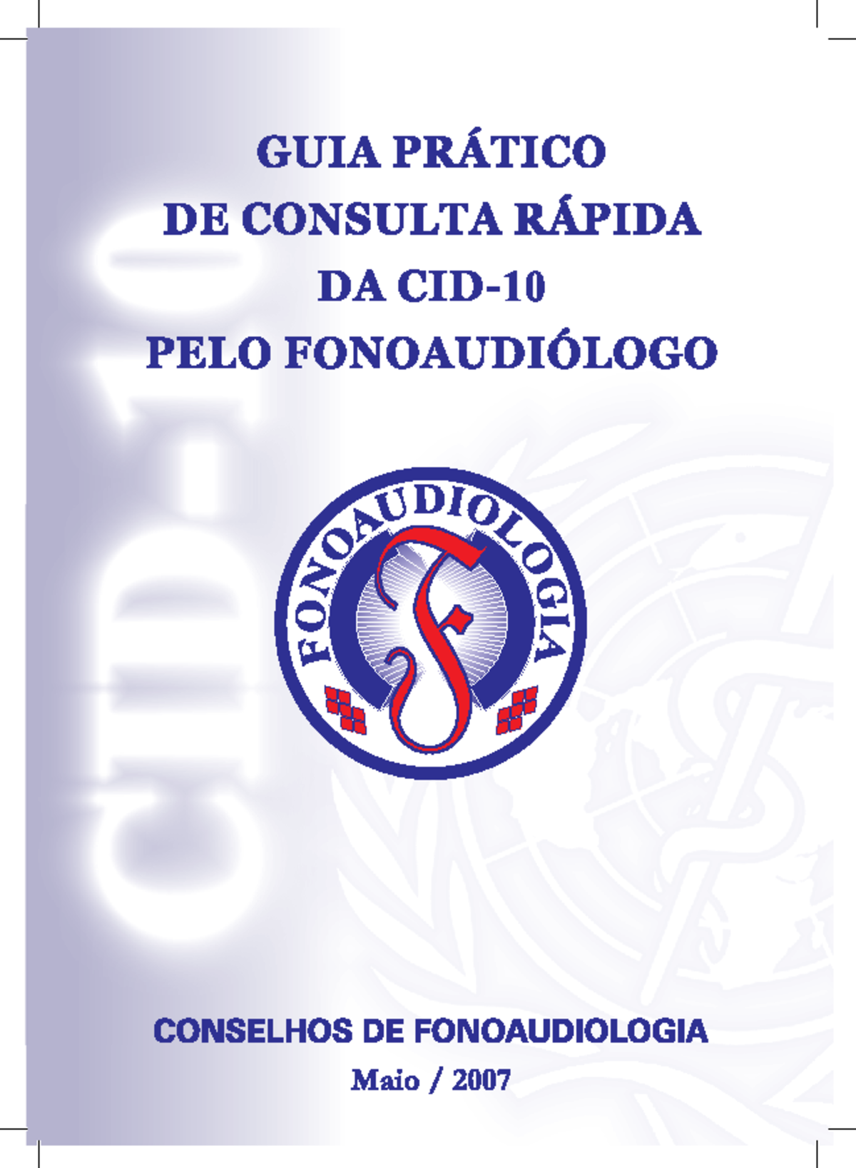GUIA Prático DE Consulta Rápida DA CID-10 PELO Fonoaudiólogo ...