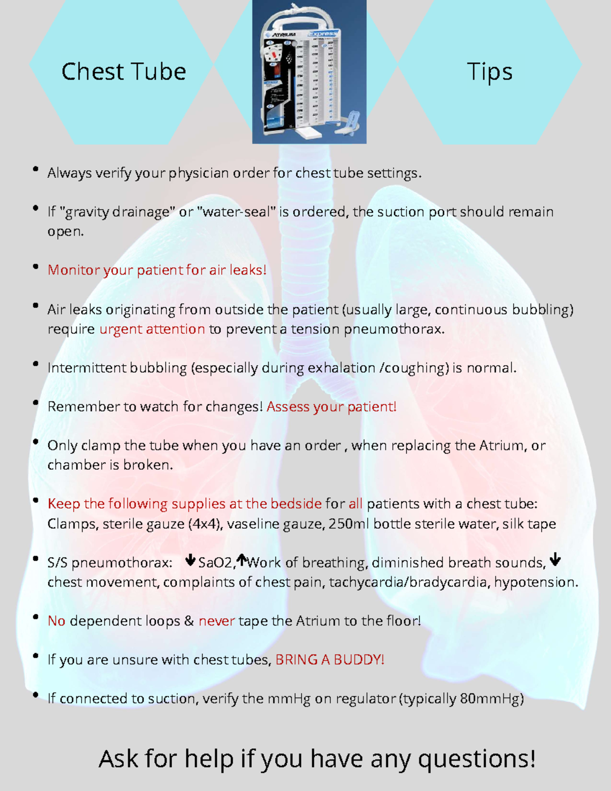 Chest tube tips - Respiratory - Always verify your physician order for chest tube settings. If ...