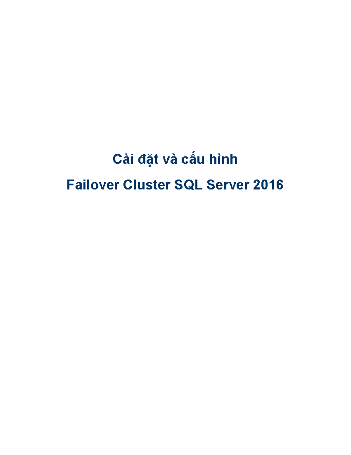 Cài đặt & cấu hình Failover Cluster SQL Server 2016 - Giới thiệu SQL ...