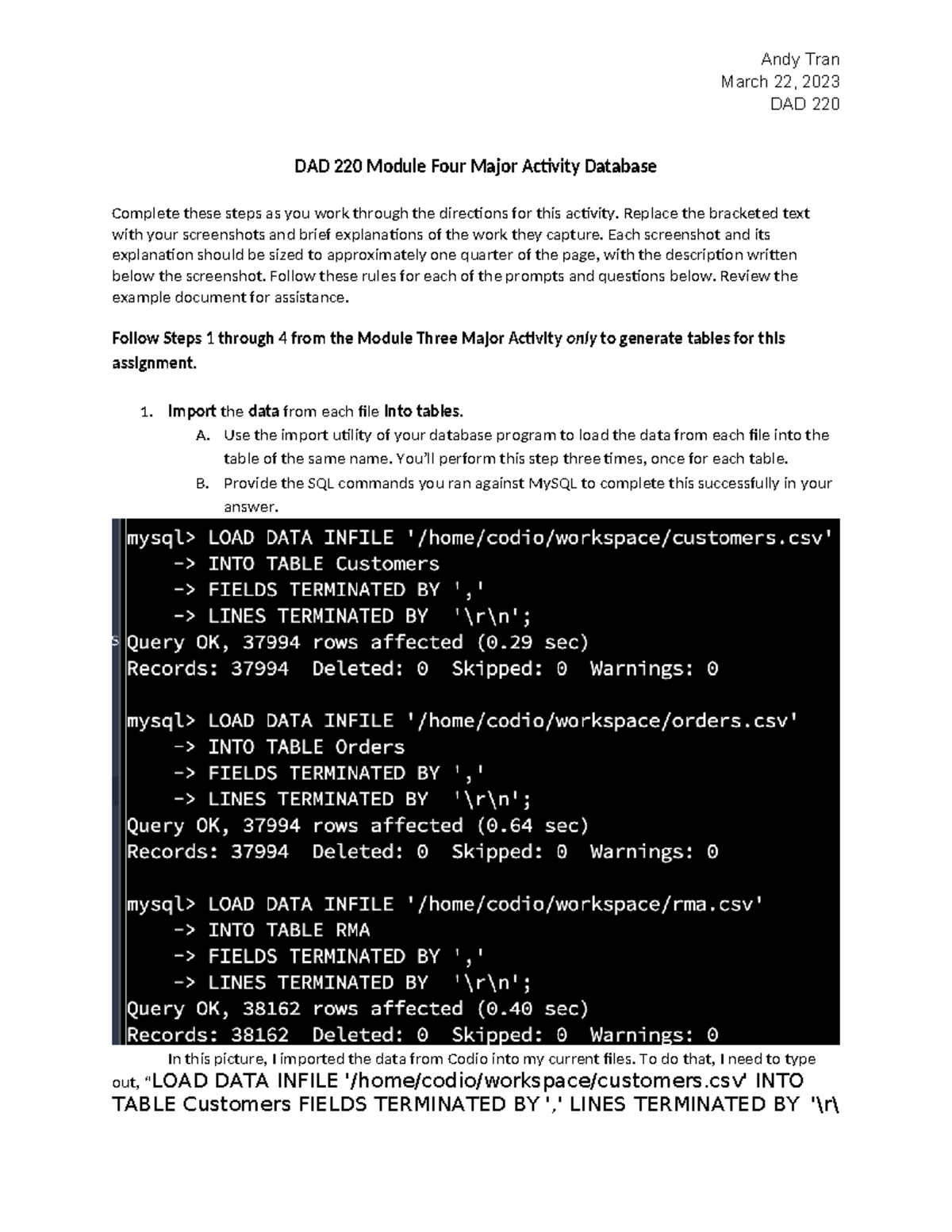 DAD 220 Module Four Major Activity - Replace the bracketed text with your screenshots and brief ...