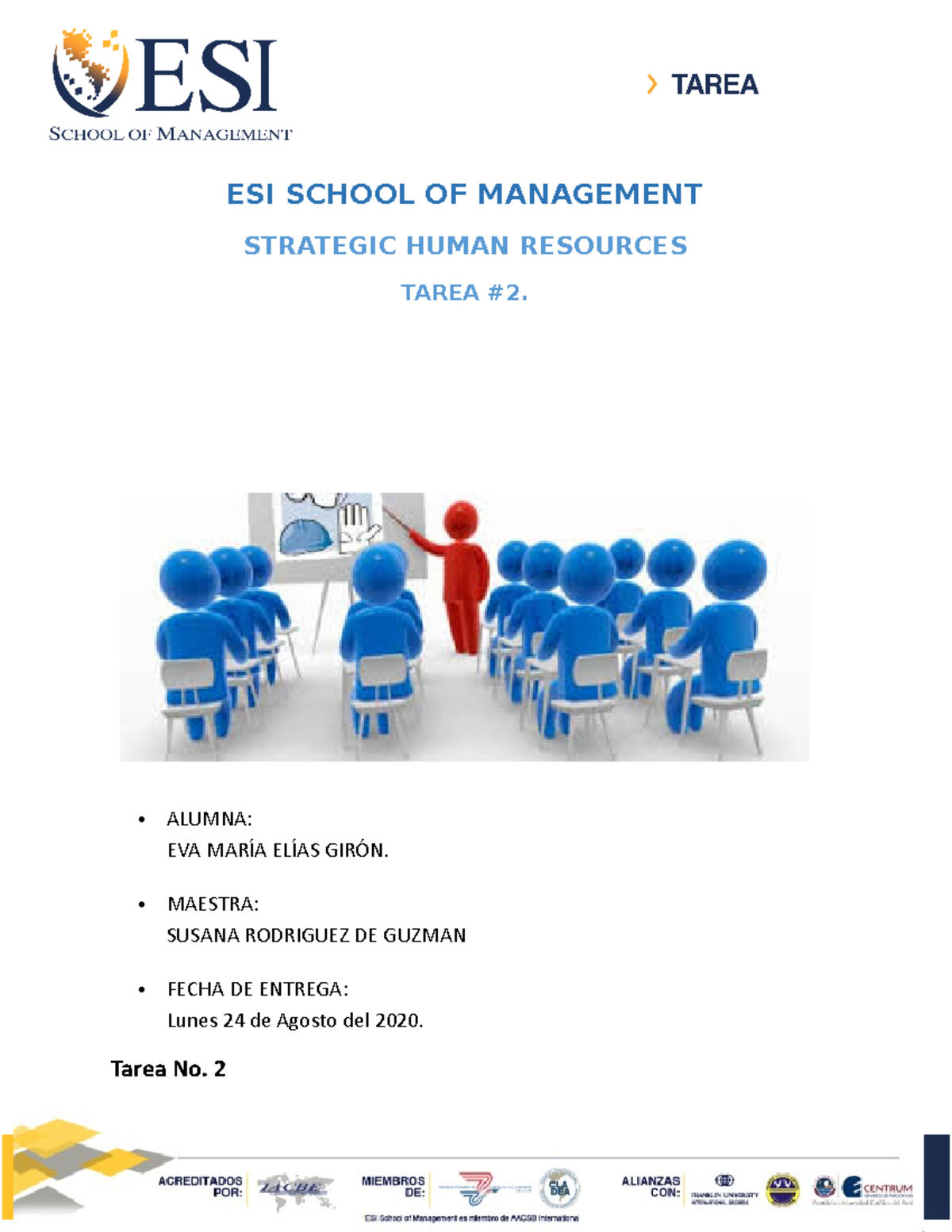Esquemas Tarea No. 2 - EST0 - ESI SCHOOL OF MANAGEMENT STRATEGIC HUMAN ...