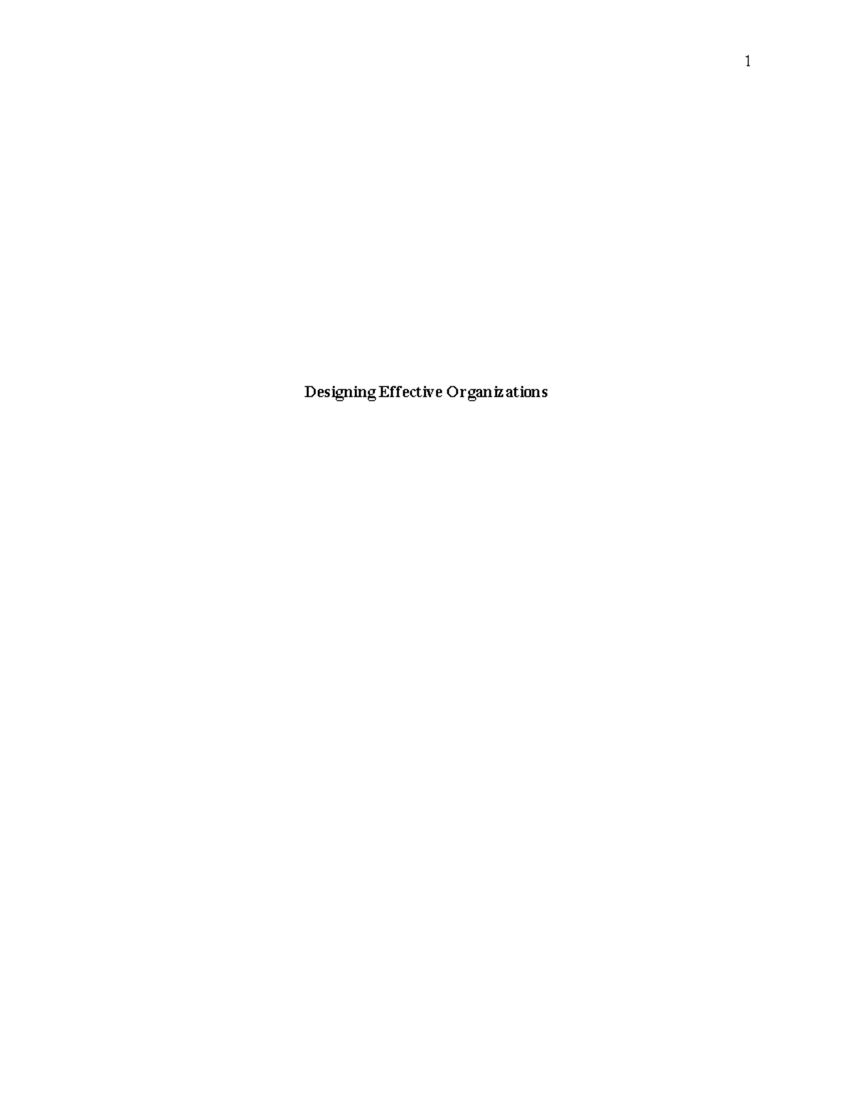 Designing Effective Organizations- Task 1 Revised 2 - Designing ...