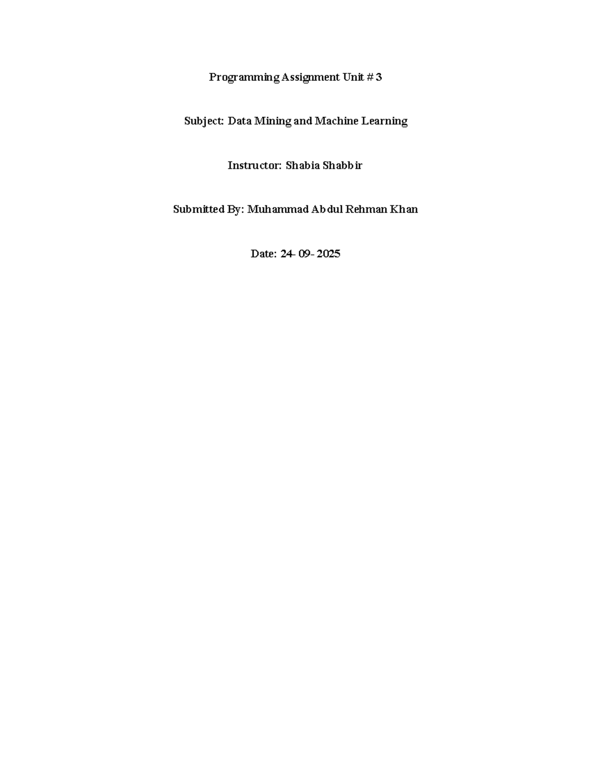 Programming Assignment Unit 3: Data Mining & ML Analysis - Studocu