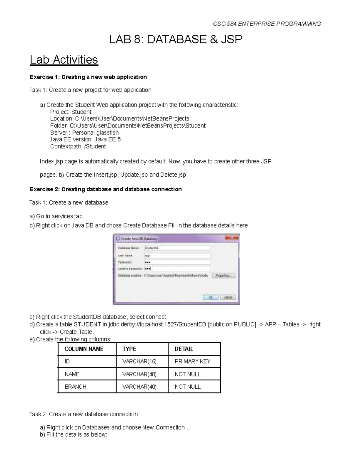 CSC 584 ENTERPRISE PROGRAMMING LAB 8: JSP Database Activities - Studocu