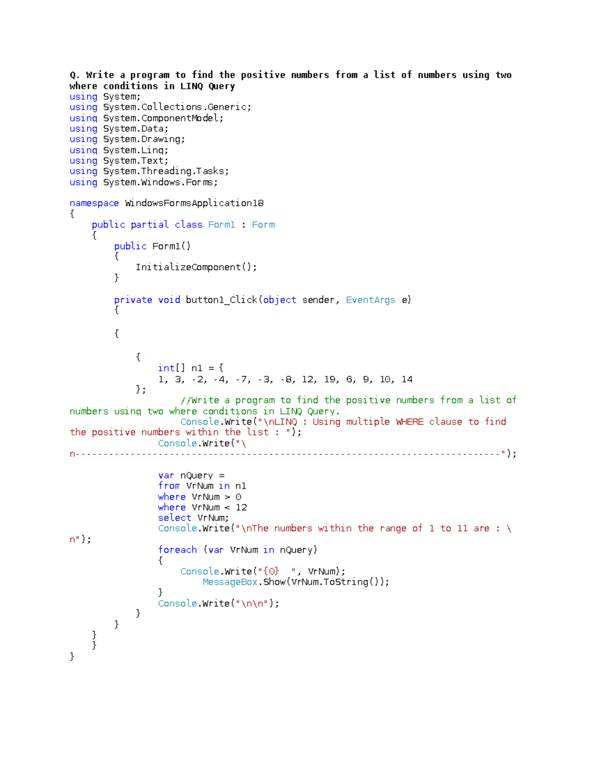 LINQ Query Example - notes - Q. Write a program to find the positive ...