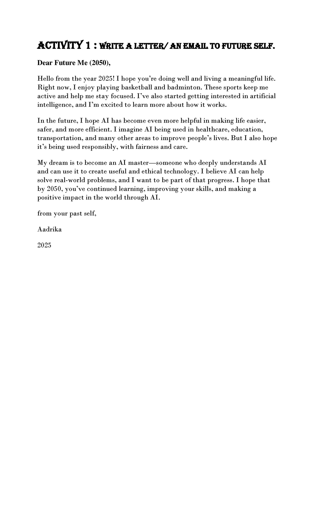 Letter to Future Me (2050): Reflections on AI and Life in 2025 - Studocu