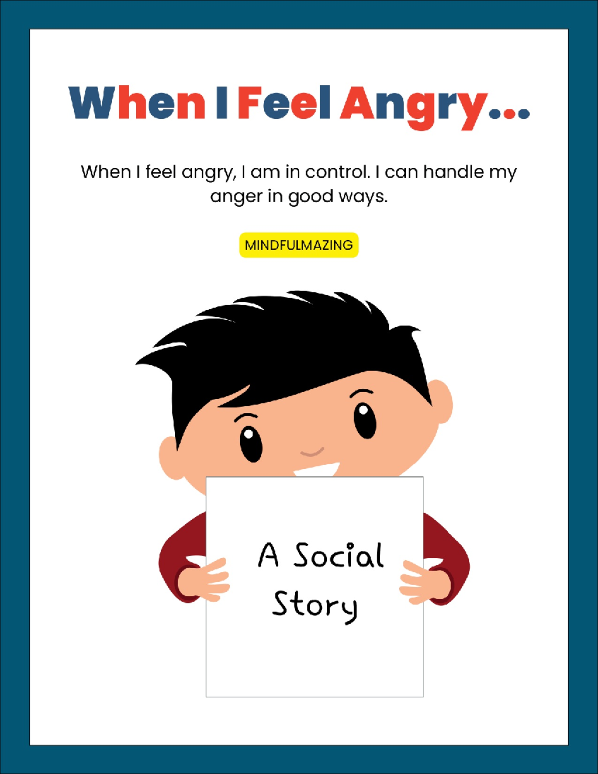 Anger Social Story - Just some extra resources - Whenl Feel Angry When ...