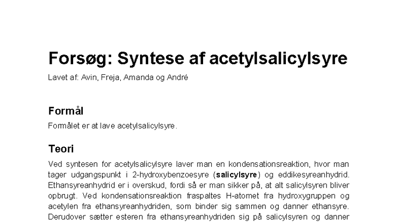 Forsøg: Syntese af Acetylsalicylsyre (Kemi 101) - Studocu