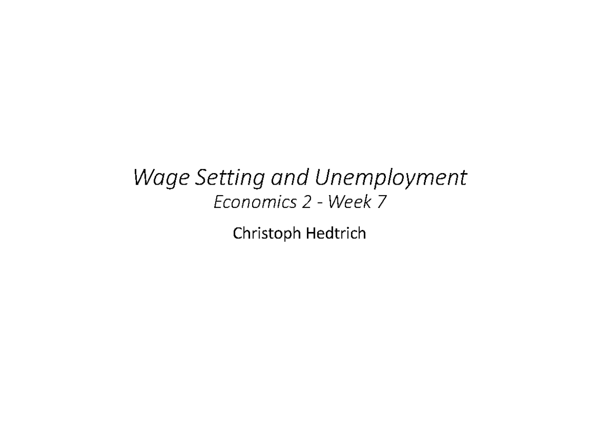 Wage Setting and Unemployment: Economics 2 - Chapter 6 Insights - Studocu