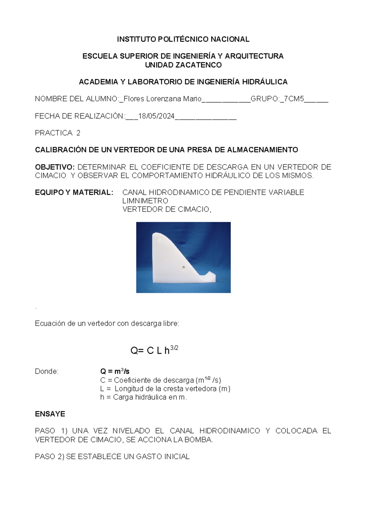 Calib- Vertedor de Presa: Práctica 2 - 7CM5 - INGENIERÍA HIDRÁULICA ...