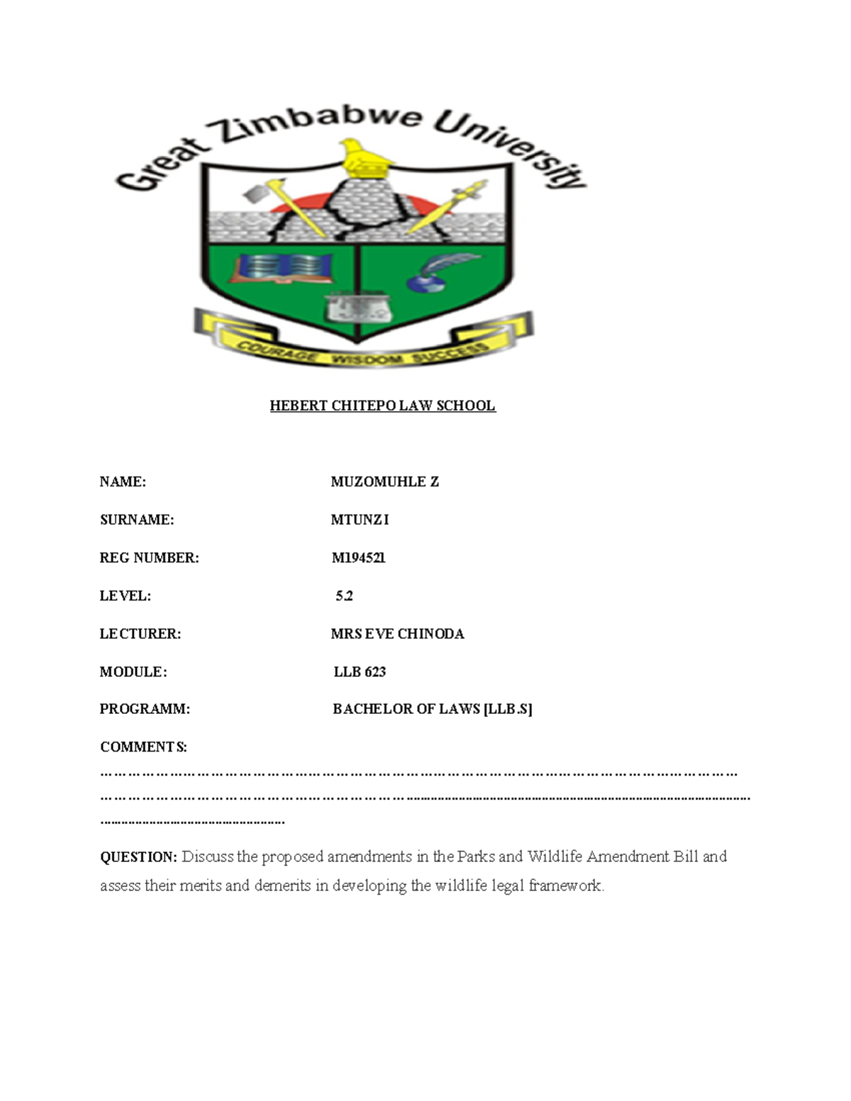 Wildlife assignment zenzile 090212 - HEBERT CHITEPO LAW SCHOOL NAME ...