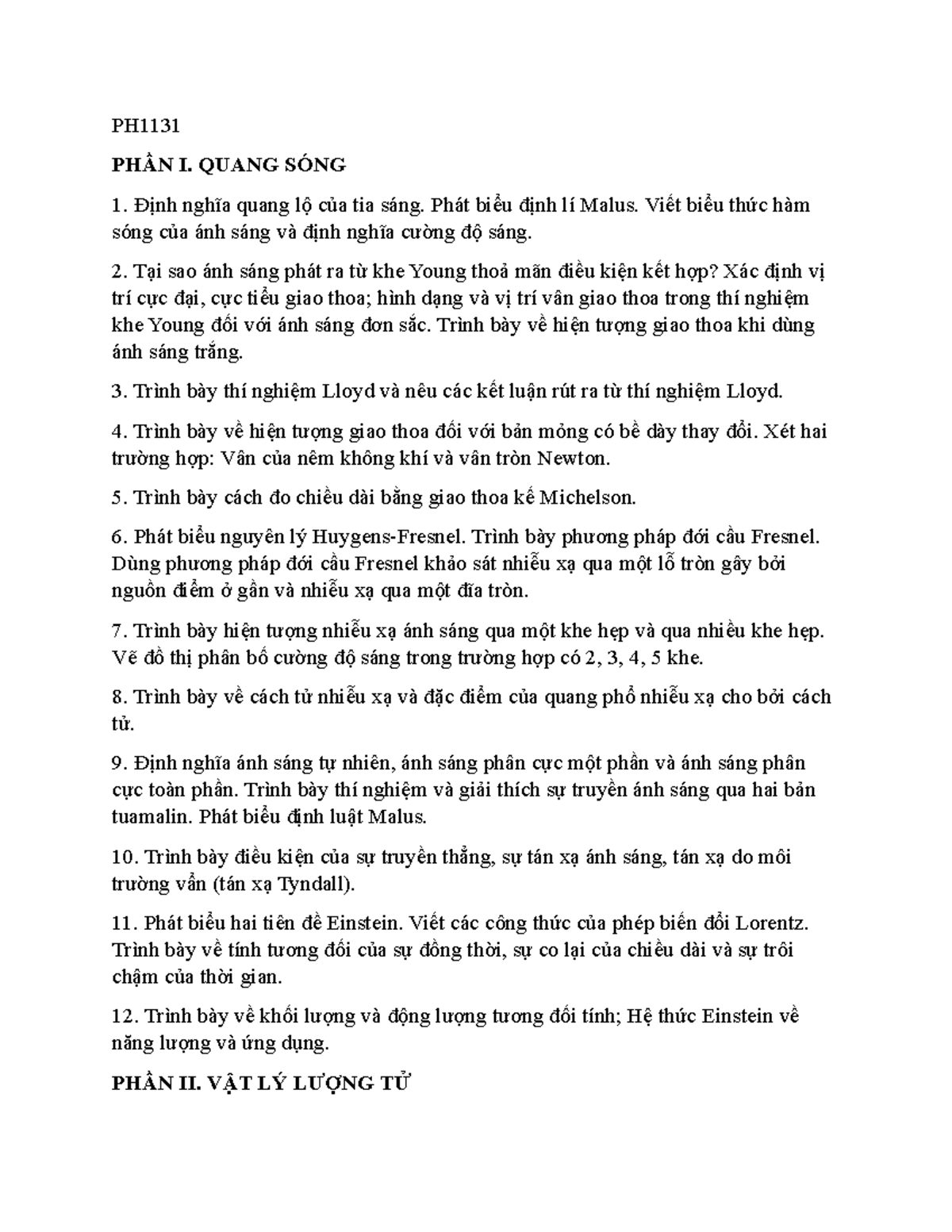 PH1131 tự luận lý thuyết mới - PH PHẦN I. QUANG SÓNG Định nghĩa quang lộ của tia sáng. Phát biểu ...