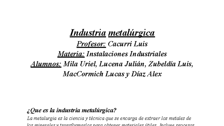 Industria metalurgica - Industria metalúrgica Profesor: Cacurri Luis ...