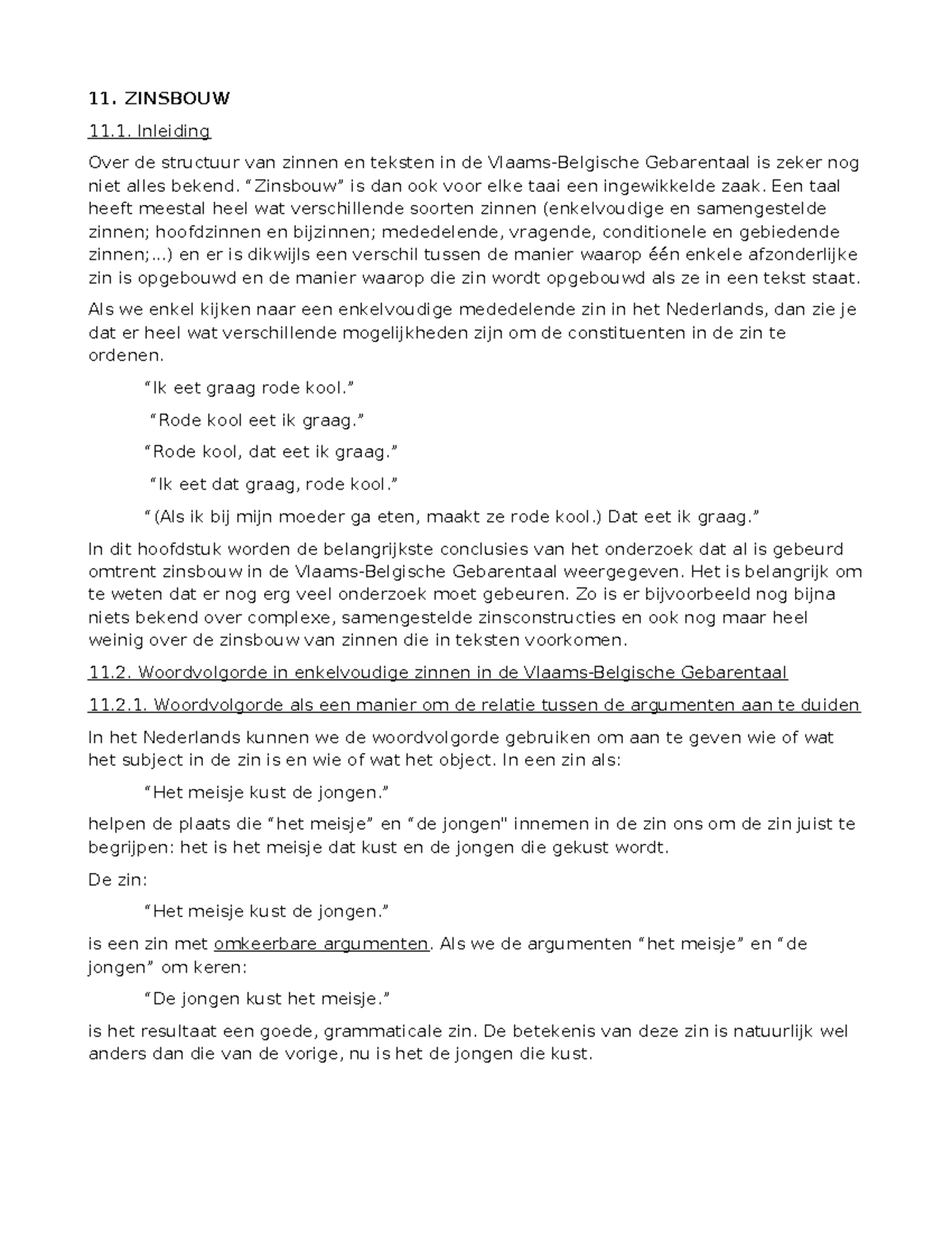 Hoofdstuk 11: Zinsbouw in de Gebarentaal en Woordvolgorde - Studocu