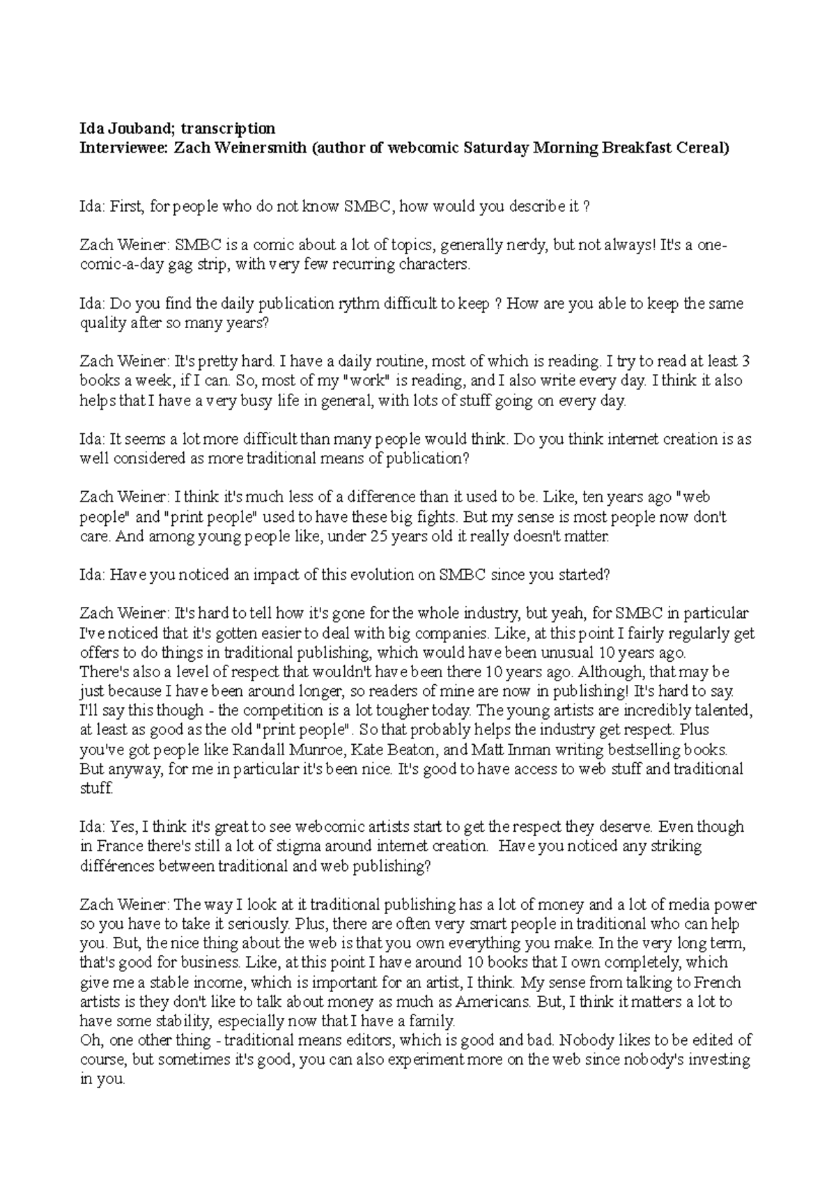 Interview Zach Weinersmith - Ida Jouband; transcription Interviewee ...