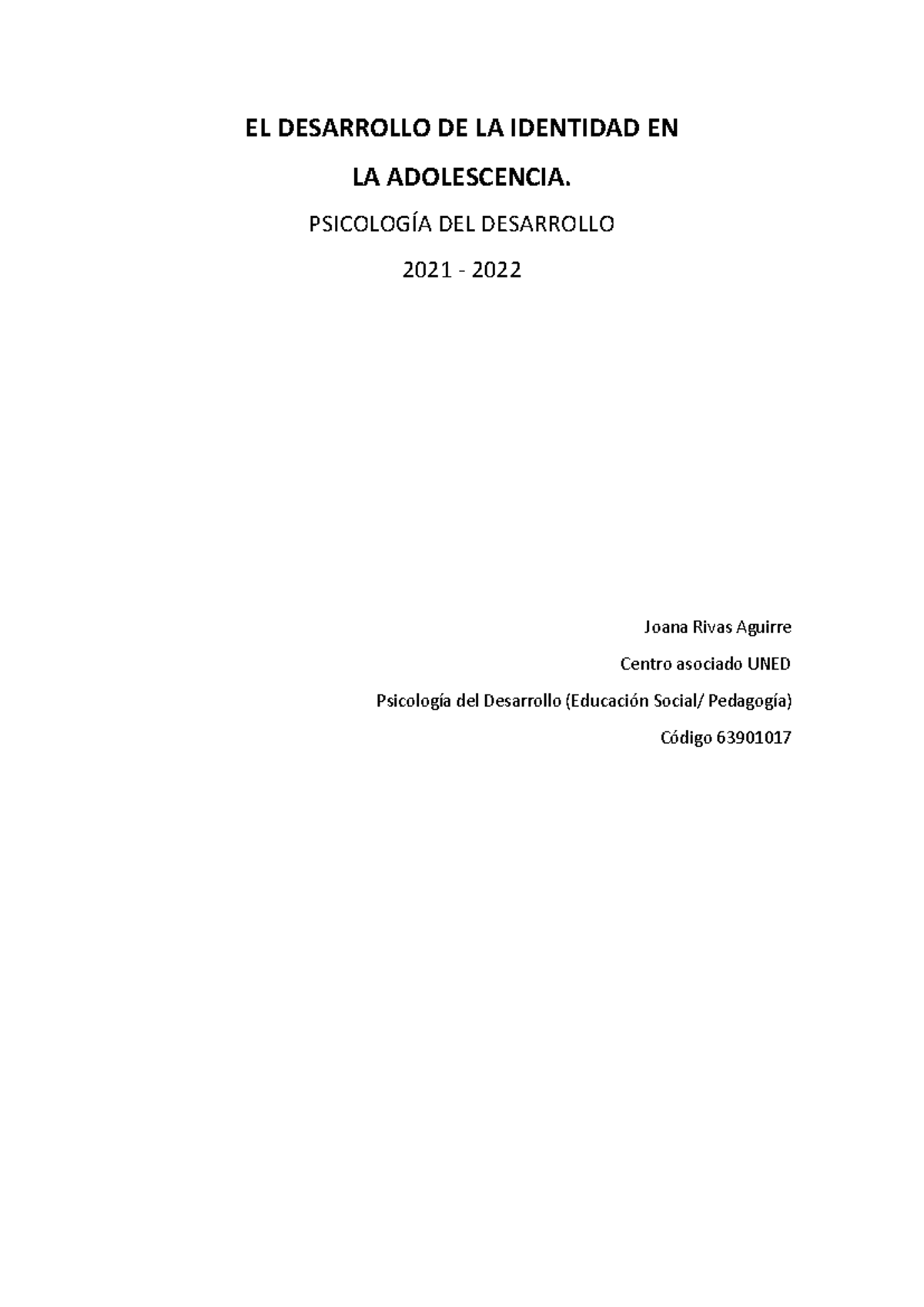 PEC- Identidad en Adolescencia: Estudio 2021-2022, Código 63901017 - Studocu
