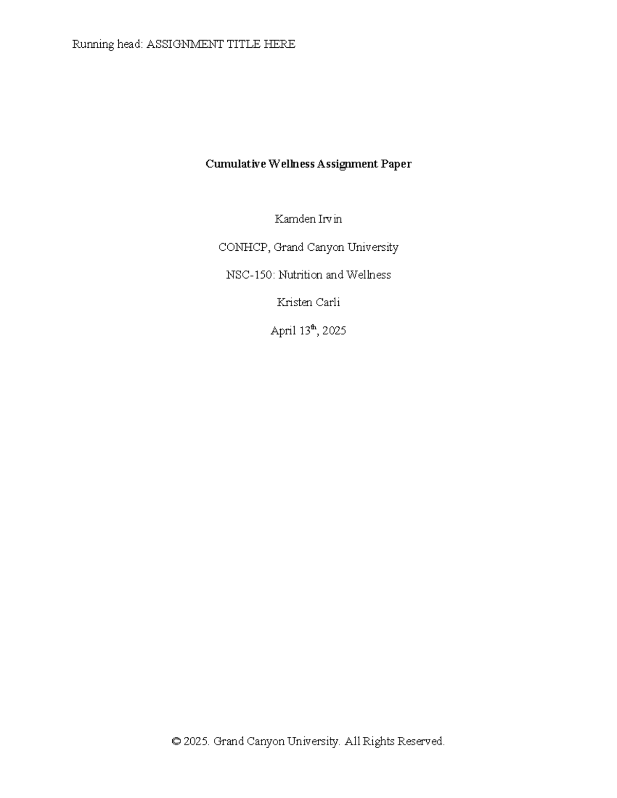 Cumulative wellness assignment paper for NSC-150-RS-T7 - Studocu