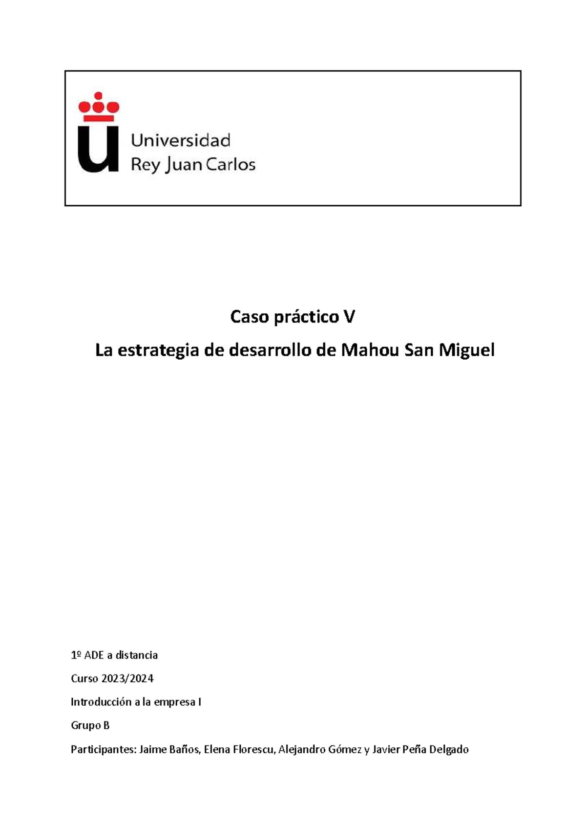 Caso Práctico V: Estrategia de Desarrollo de Mahou San Miguel 1º ADE ...