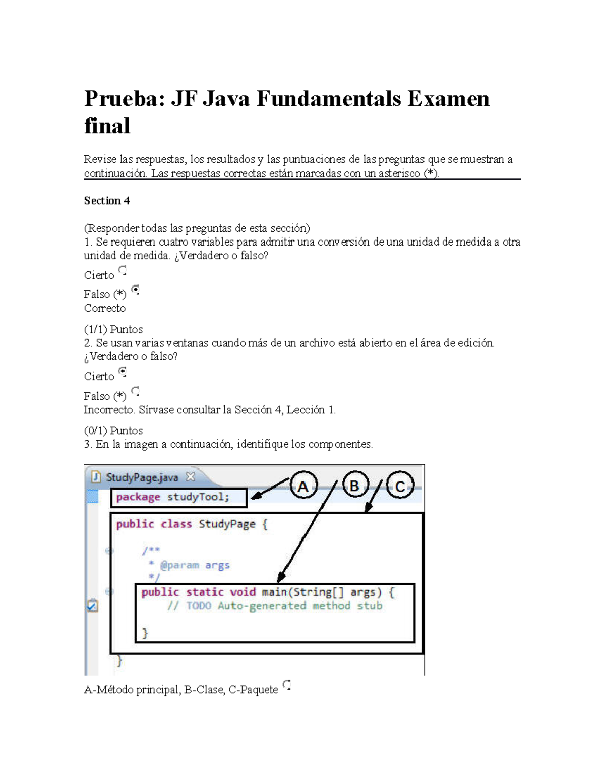 Prueba Final - Programacion - Prueba: JF Java Fundamentals Examen final Revise las respuestas ...