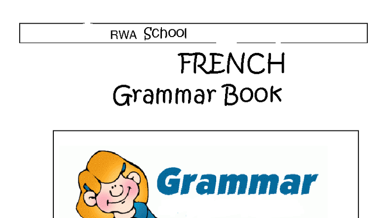 GCSE French Grammar: Essential Verbs & Tenses Guide - Studocu