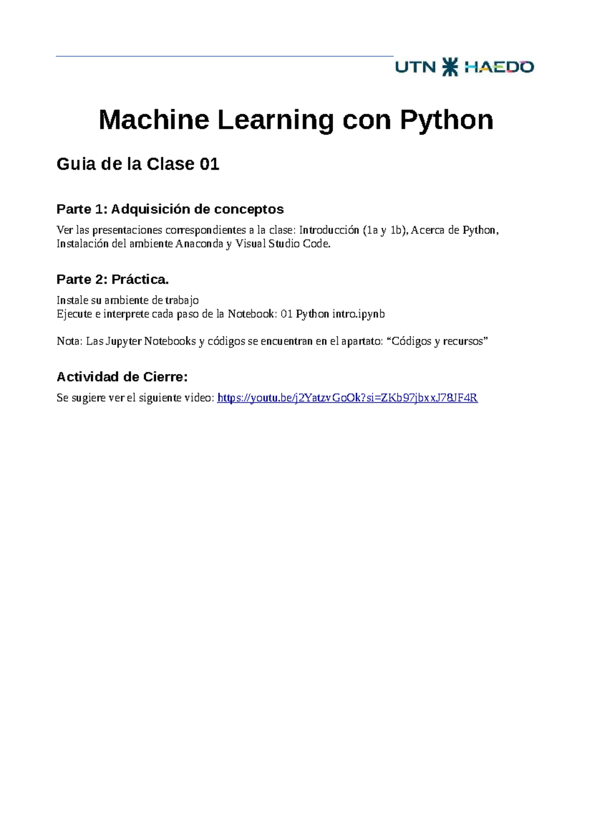 1 0 Guia Clase 01 Introduccion - Machine Learning con Python Guia de la Clase 01 Parte 1: - Studocu