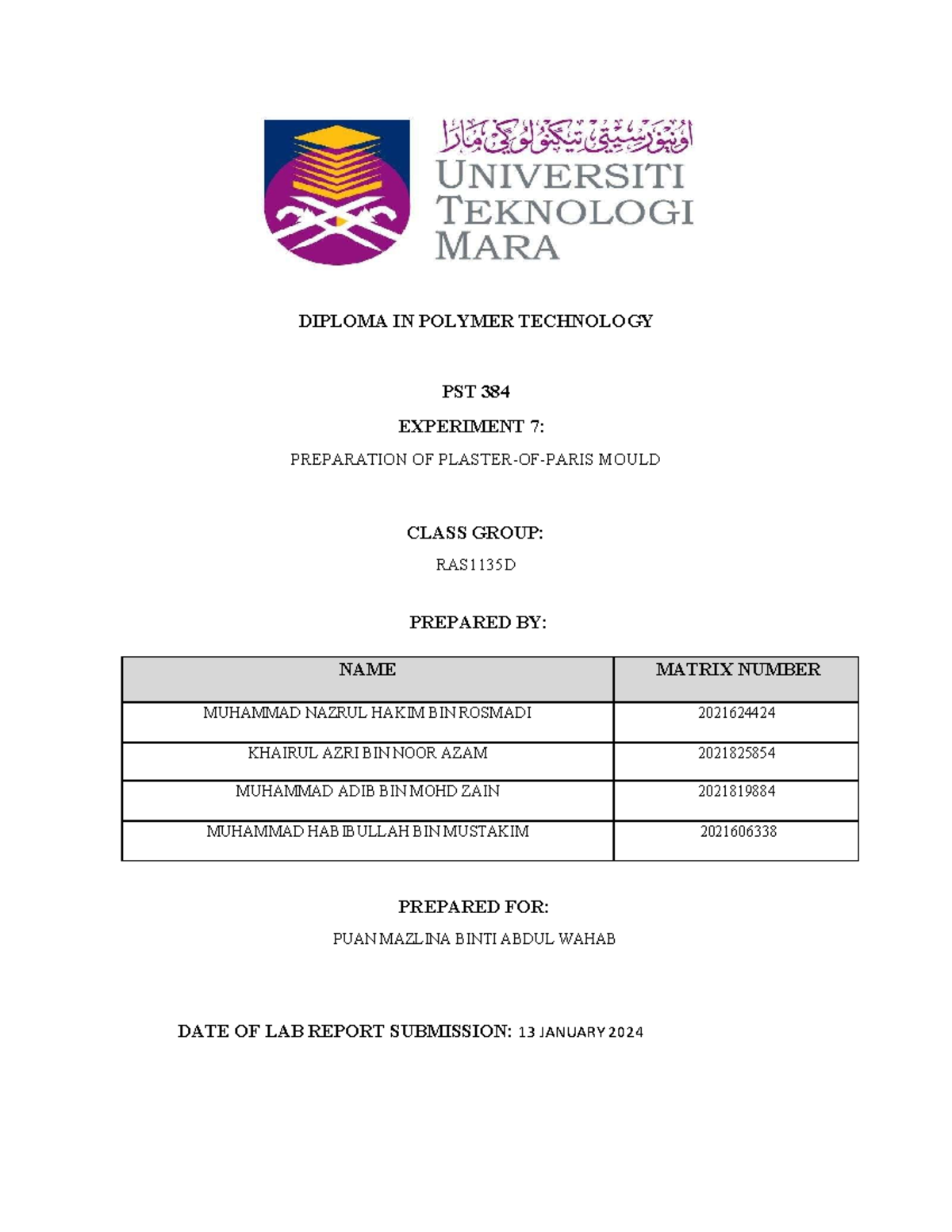 Pst384 exp 7 - Lab report 384 - DIPLOMA IN POLYMER TECHNOLOGY PST 384 ...