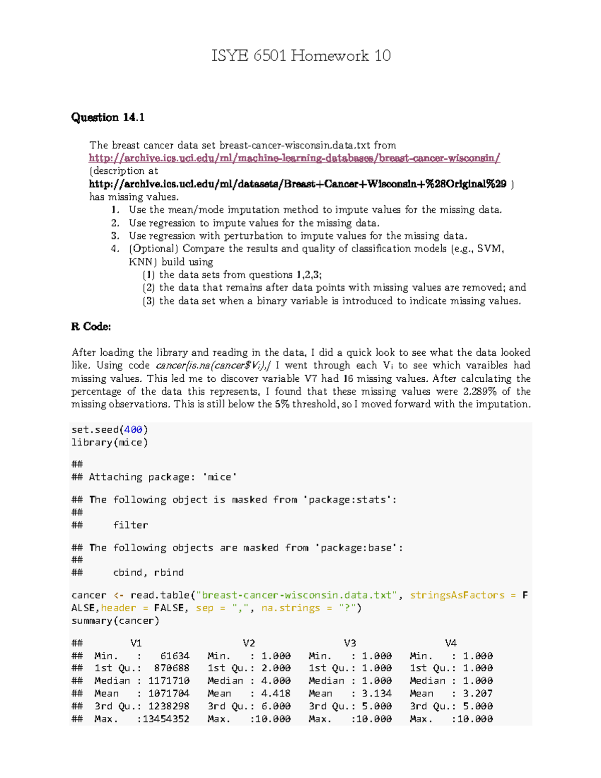 Homework Week 10 - Week 10 HW - ISYE 6501 Homework 10 Question 14 The breast cancer data set ...