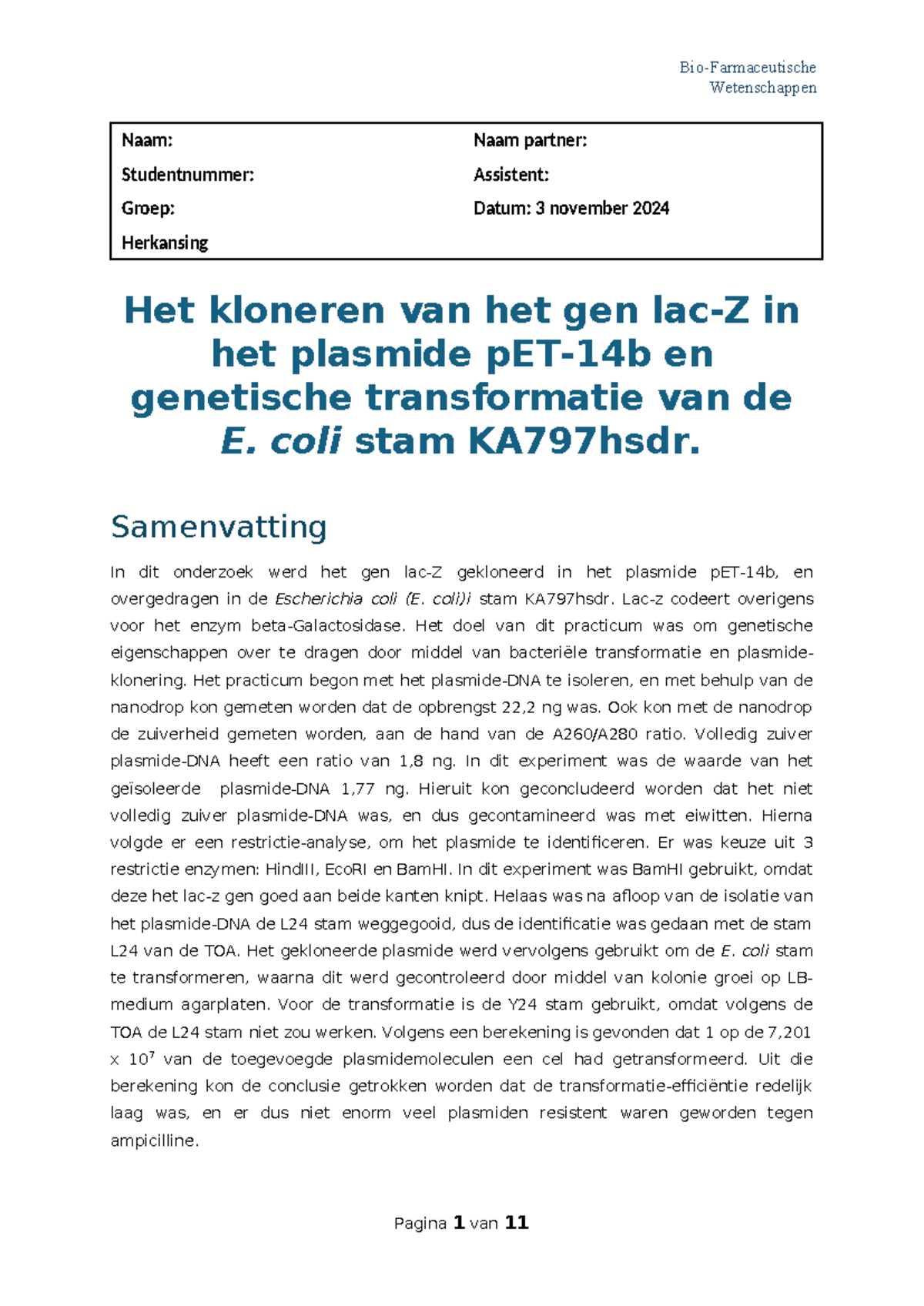 Kloneren van lac-Z in Plasmide pET-14b en Transformatie van E. coli ...