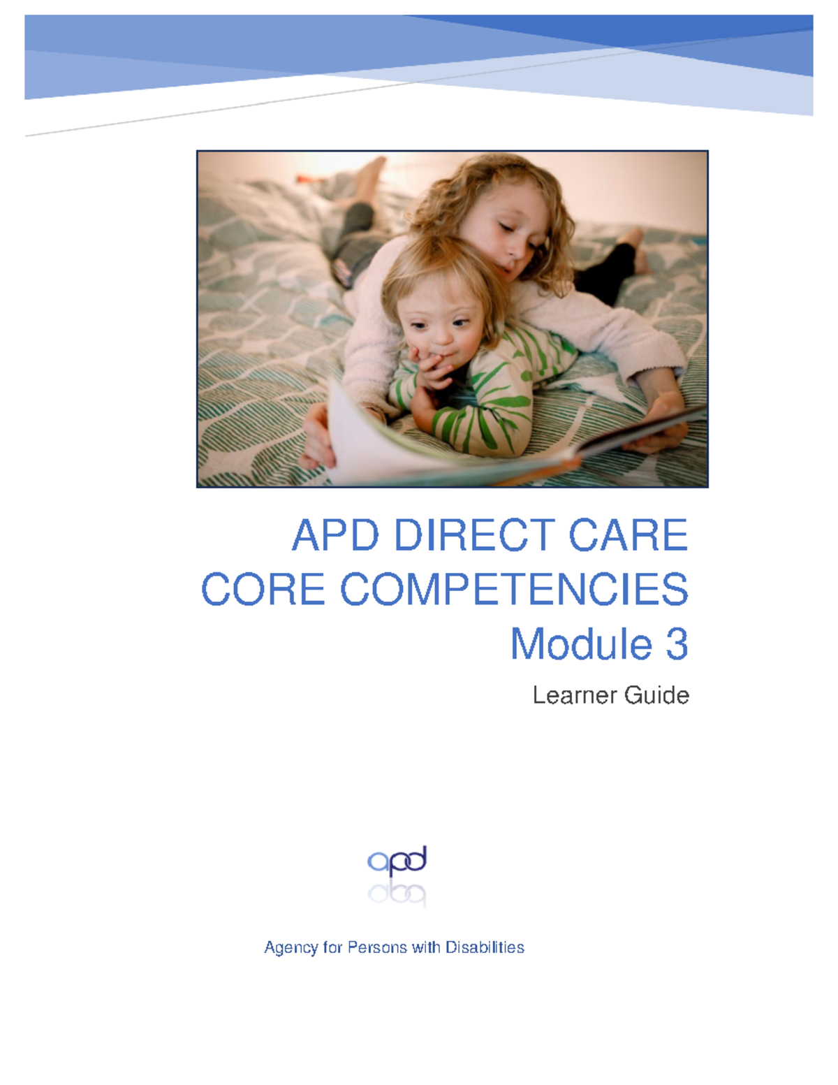Apd dccc module 3 lg - Mod 3 - Agency for Persons with Disabilities APD ...