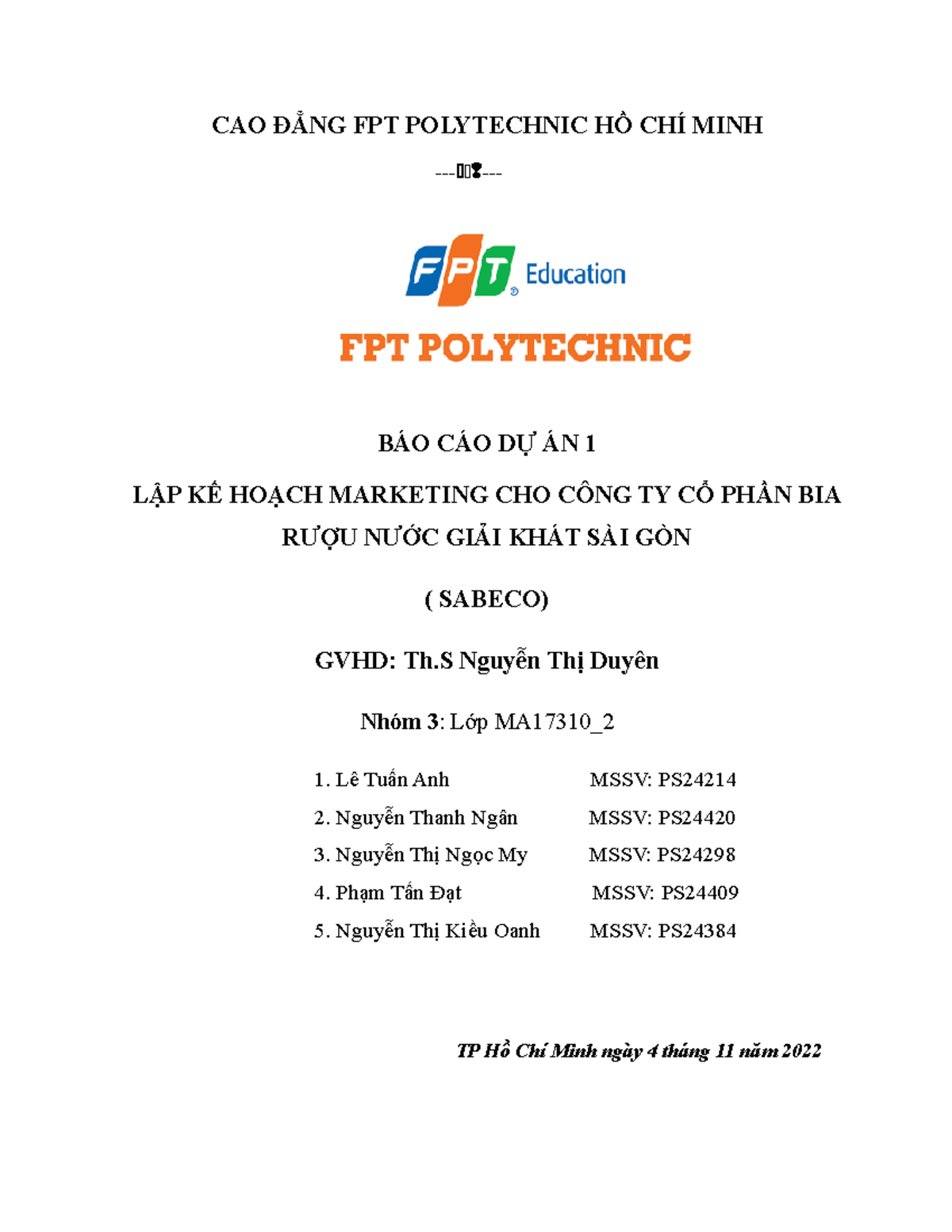 Dự án 1 - Công ty bia SABECO - CAO ĐẲNG FPT POLYTECHNIC HỒ CHÍ MINH - - BÁO CÁO DỰ ÁN 1 LẬP KẾ ...