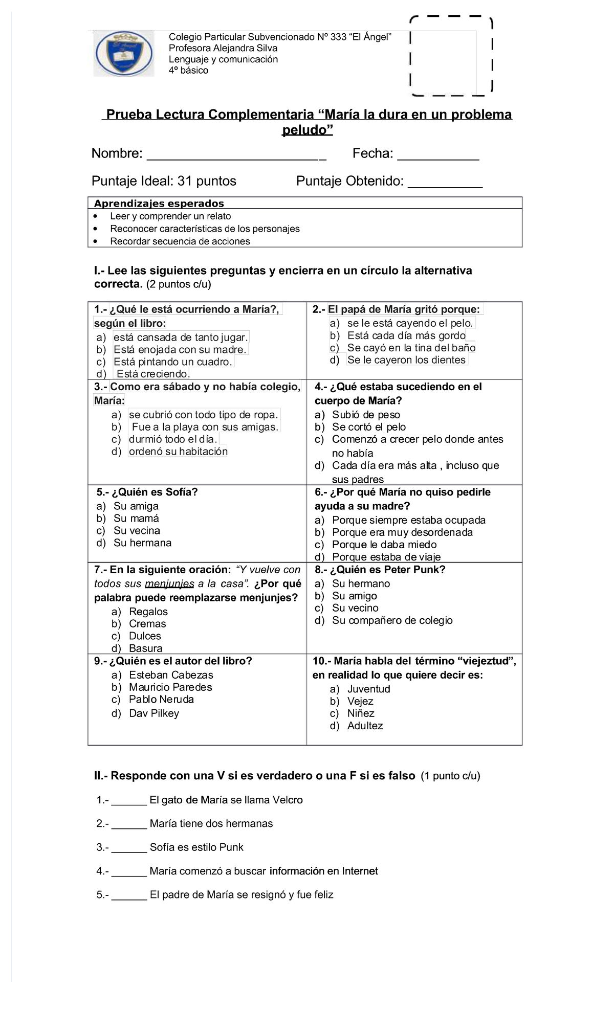 Prueba Lectura Complementaria: "María la dura en un problema peludo ...