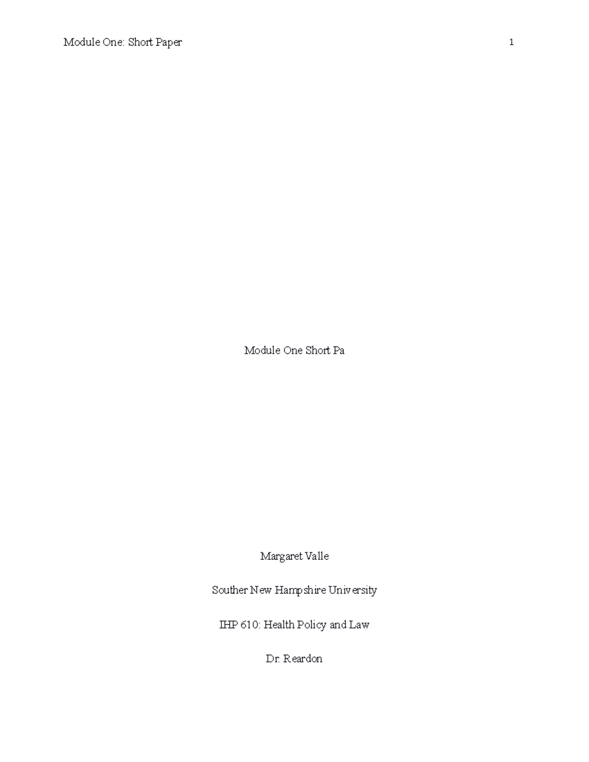 IHP610 Module One Short Paper - Module One Short Pa Margaret Valle ...