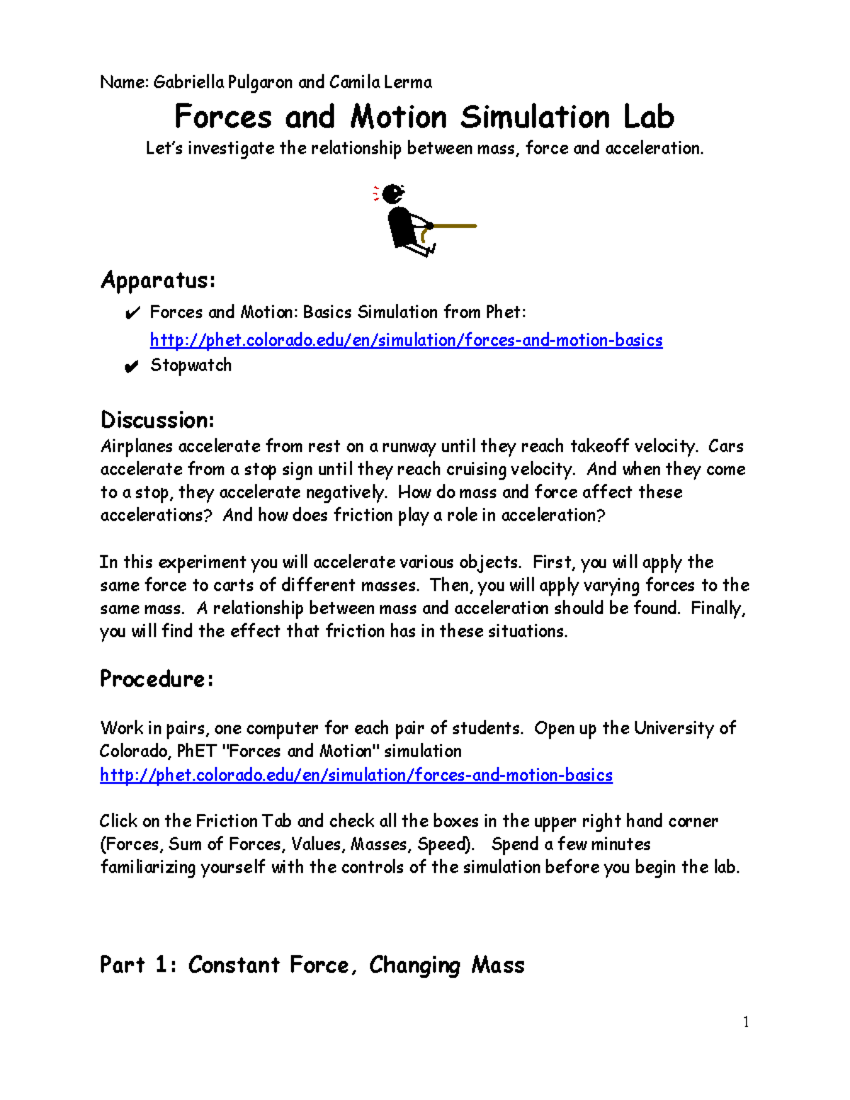 Copy of Force and Motion Simulation Lab - Name: Gabriella Pulgaron and ...