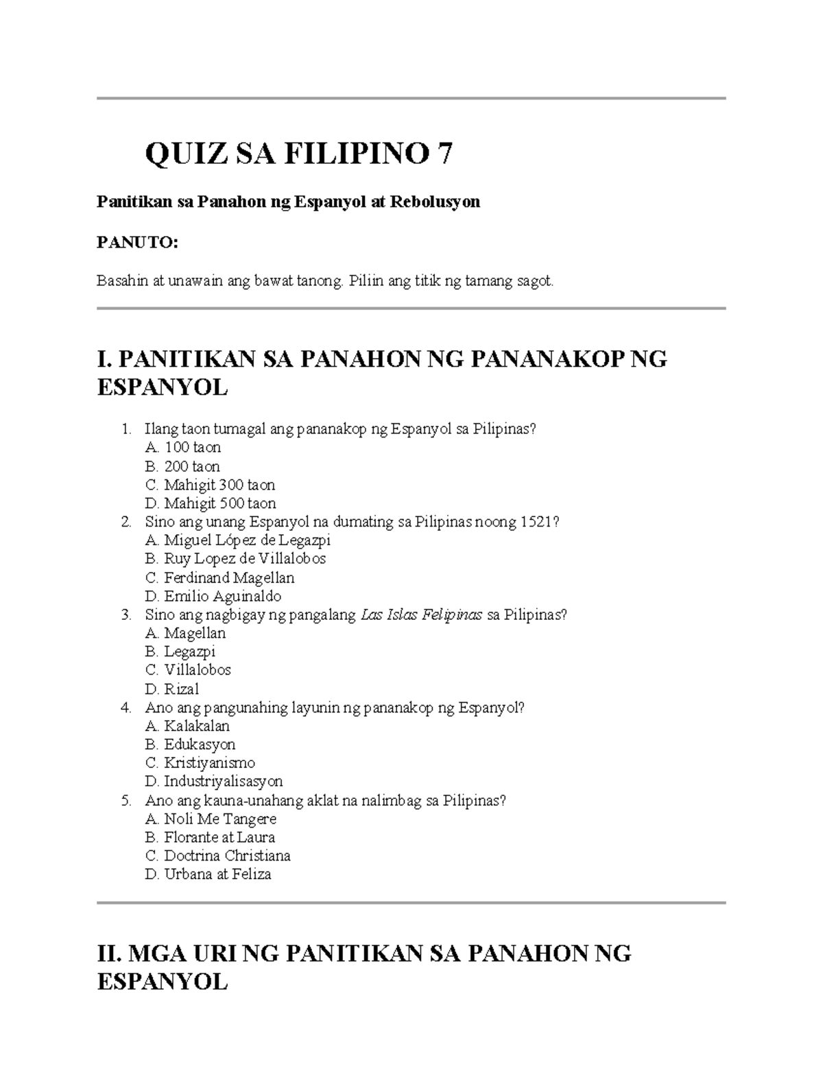 QUIZ FILIPINO 7: Panitikan sa Panahon ng Espanyol at Rebolusyon - Studocu
