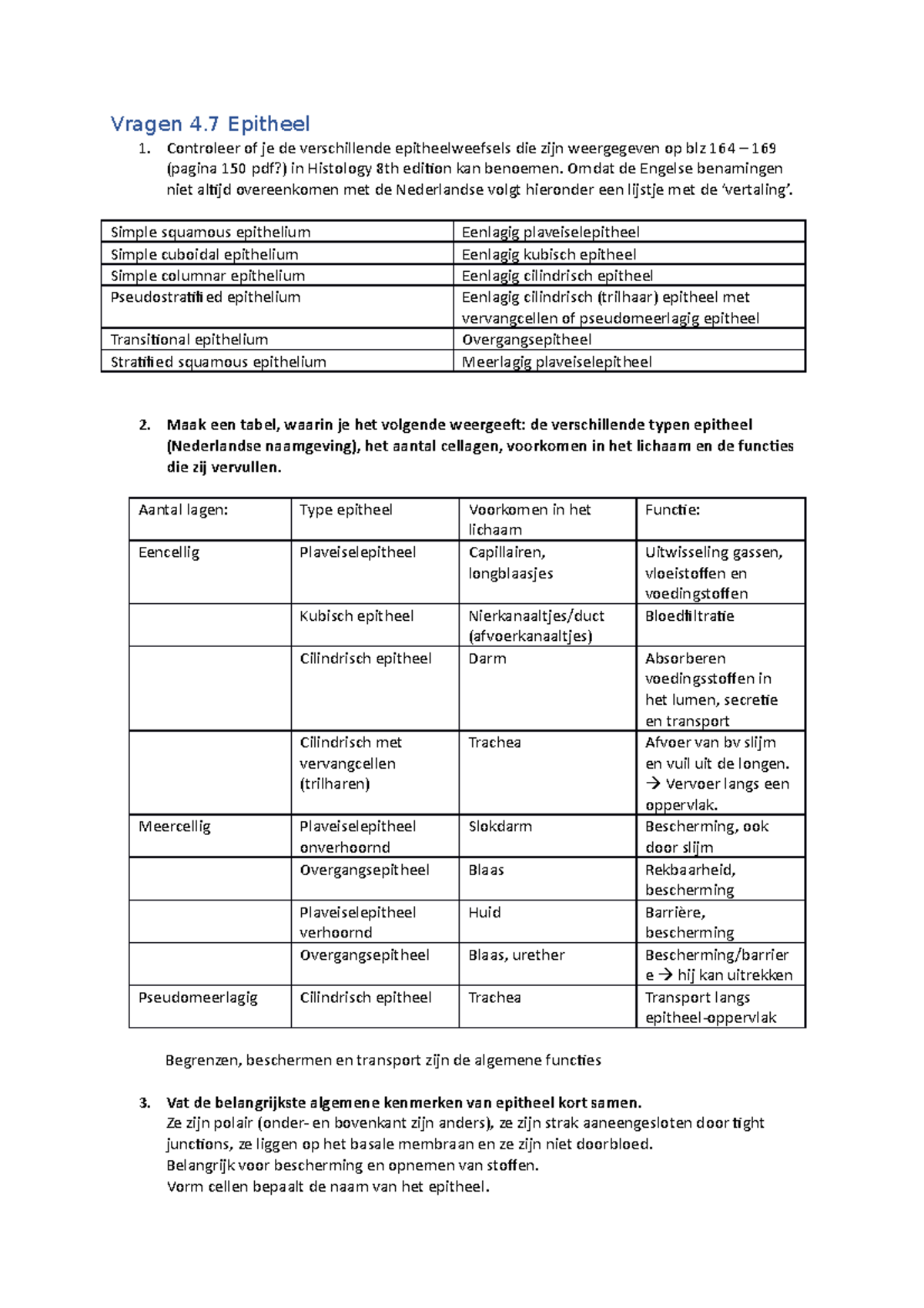 Werkgroep Epitheel Vragen en Kenmerken 4.7 Histologie - Studeersnel