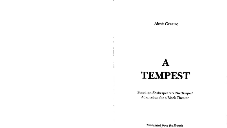 Aimé Césaire's A Tempest: A Black Theater Adaptation Analysis - Studocu